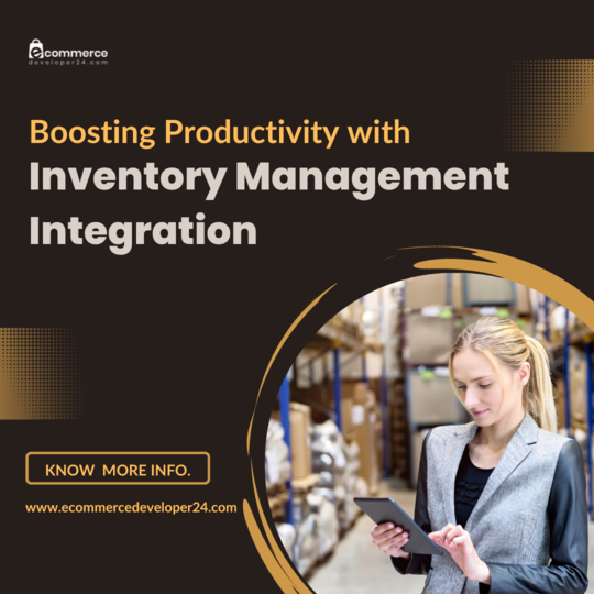 Boosting Productivity with Inventory Management Integration ...