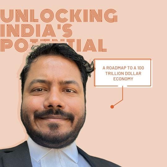 Unlocking India’s Potential: A Roadmap to a 100 Trillion Dollar Economy | by Emmanuel Samir ...