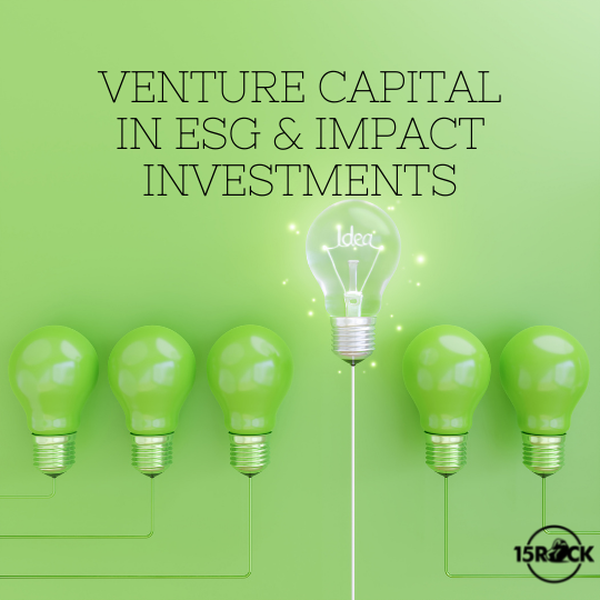 Understanding Venture Capital, ESG, & Impact Investments | by Emma Chiu ...
