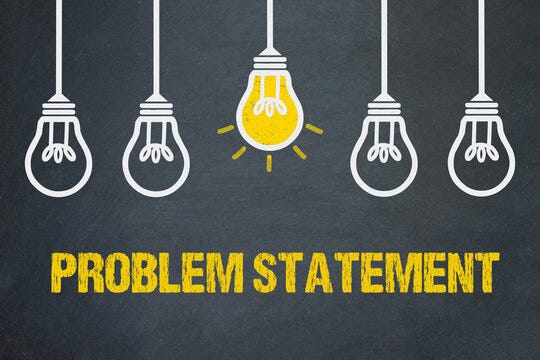 How To Write A Problem Statement For A Project.? | by Divya Tailang ...