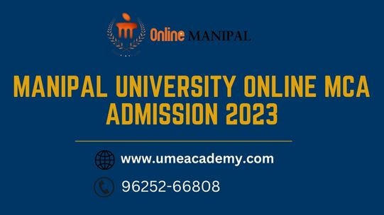 Manipal University Online MCA Admission 2023 | by CollegeTour | Medium
