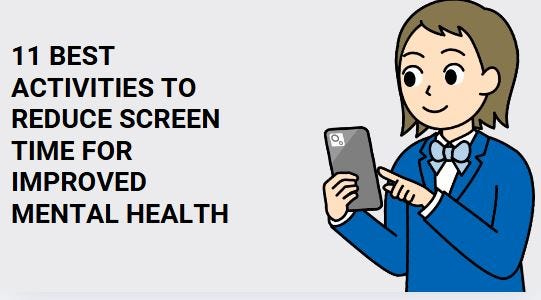11 Best Activities to Reduce Screen Time for Improved Mental Health ...