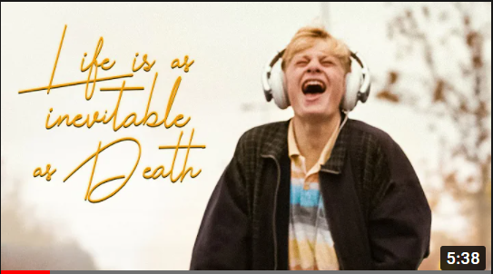 Life is as Inevitable as Death.. The most beautiful video I have ever ...