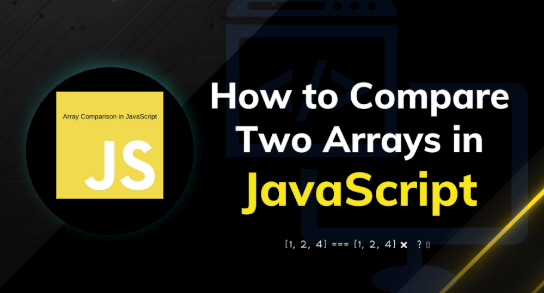 Are You Comparing Arrays Wrong in JS? | by Code with Bilal | Dec, 2025 ...