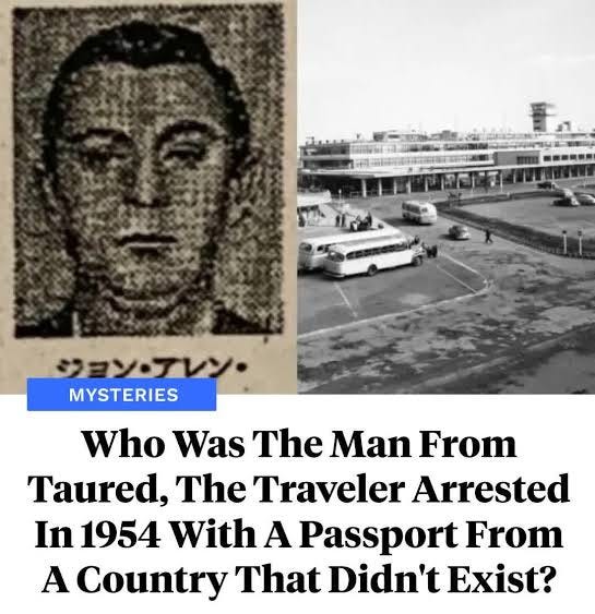 Who was the man from taured? The man who arrived from a country that ...