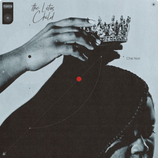 Che Noir’s New Project The Lotus Child: A Testament to Growth, Power ...