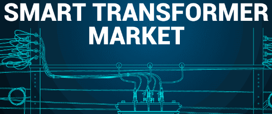 Smart Transformers Market Market Evolution: Exploring Growth Factors ...