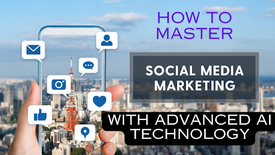 How, to Master Social Media Marketing with Advanced AI Technology! | by ...