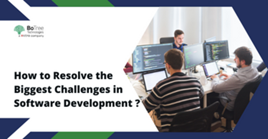 How to Resolve the Biggest Challenges in Software Development? | by ...