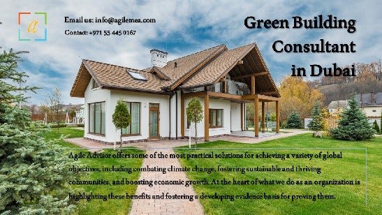 Green Building Consultant’s Capabilities Supporting Green Construction ...