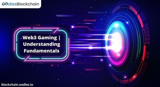 A Comprehensive Guide to Web3 Gaming | by Oodles Blockchain | Coinmonks | Aug, 2023 | Medium