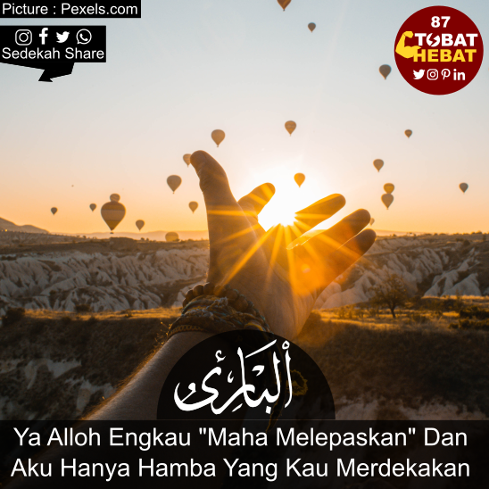 087 Ya Alloh Engkau “Maha Melepaskan” Dan Aku Hanya Hamba Yang Kau Merdekakan #Dakwah #Islam ...
