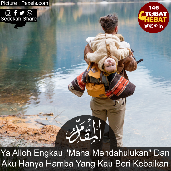 146 Ya Alloh Engkau “Maha Mendahulukan” Dan Aku Hanya Hamba Yang Kau Beri Kebaikan #Dakwah # ...