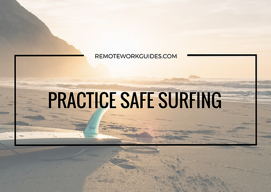Practice Safe Surfing. Protecting your clients’ data is… | by Remote ...