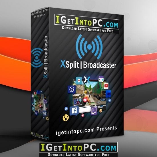 XSplit Broadcaster 3 Free Download | by Lsuxsjvs | Dec, 2023 | Medium