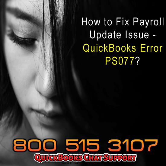 Error pop-up PS077 — QuickBooks payroll problem | by Savant Nath | Medium