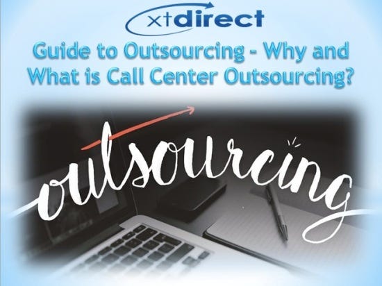 Guide to Outsourcing — Why and What is Call Center Outsourcing | by ...