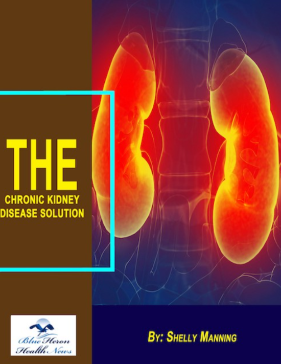 The Chronic Kidney Disease Solution Reviews — The Ultimate Program ...