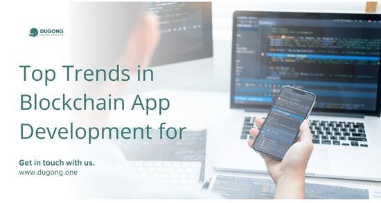 Top Trends in Blockchain App Development for 2023 | Medium