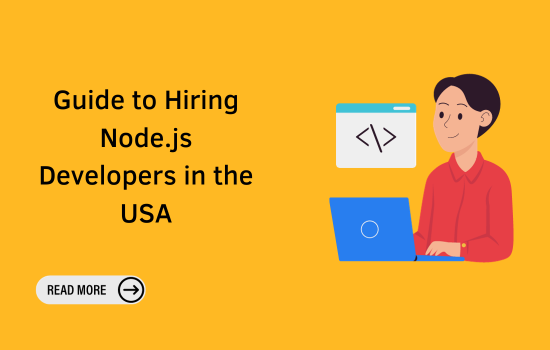 Guide to Hiring Node.js Developers in the USA | by Aman Mishra | Sep, 2023 | Medium