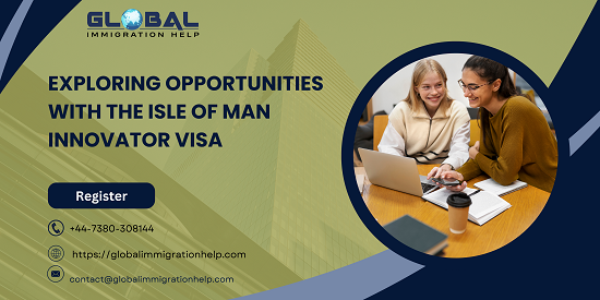 Exploring Opportunities with the Isle of Man Innovator Visa | by ...