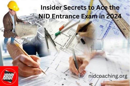 Insider Secrets to Ace the NID Entrance Exam in 2024 | by NID Coaching ...