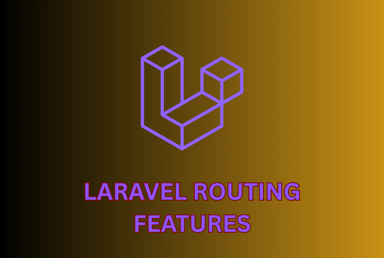 Laravel 12 Routing Features: A Comprehensive Guide with Examples | by ...