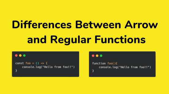 Mastering Javascript Functions Your Guide To Normal Vs Arrow Functions By Chintanonweb Medium