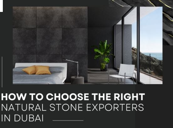 How to Choose the Right Natural Stone Exporters in Dubai? | by Kevay ...