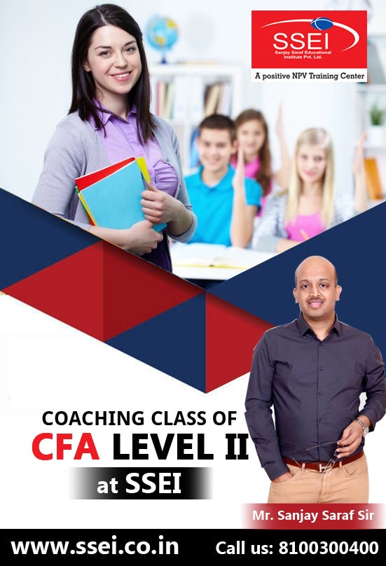 CFA Level 2. The CFA Level 2 Program provides a… | by Sanjay Saraf | Medium