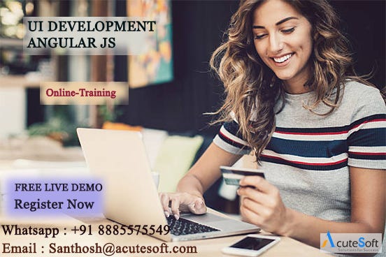 UI DEVELOPMENT & ANGULAR JS ONLINE TRAINING | by thirupathik | Medium