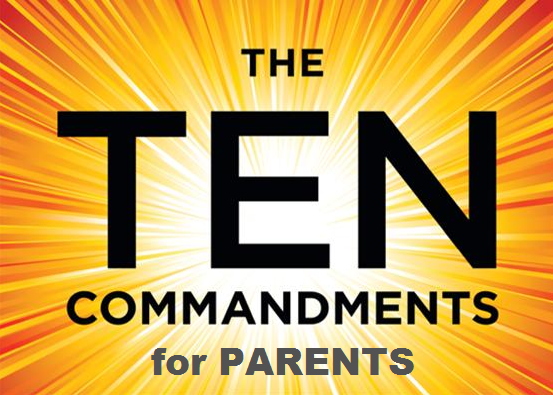 10 Commandments of Parenting. Who doesn’t need a 10 step success… | by ...