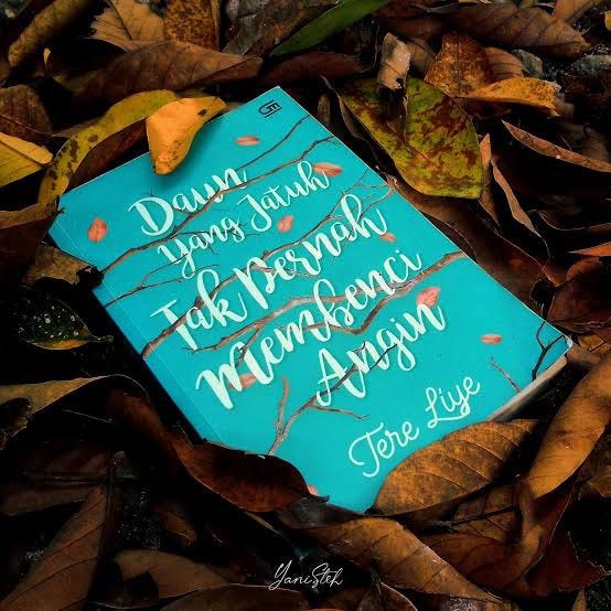 REVIEW BUKU DAUN YANG JATUH TAK PERNAH MEMBENCI ANGIN | by Elsyahdyn ...