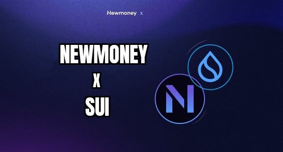 Unlocking Potential: Newmoney Wallet's Impact on the Sui Ecosystem | by Demigod_dev | Apr, 2025 ...