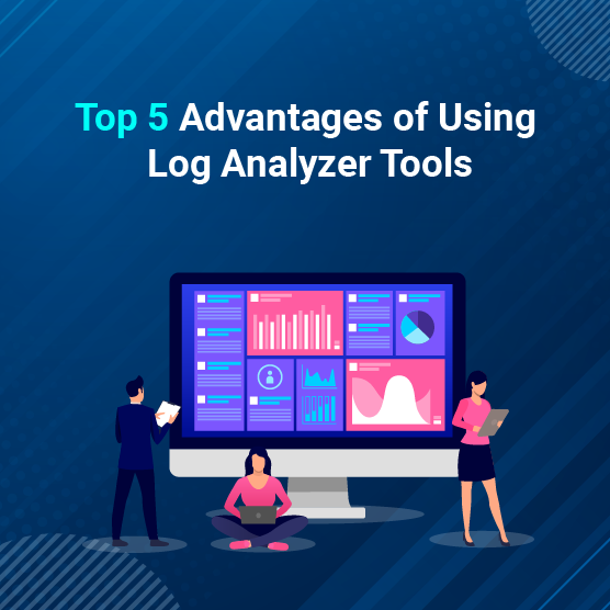 Top 5 Advantages of Using Log Analyzer Tools | by Episilia | Medium