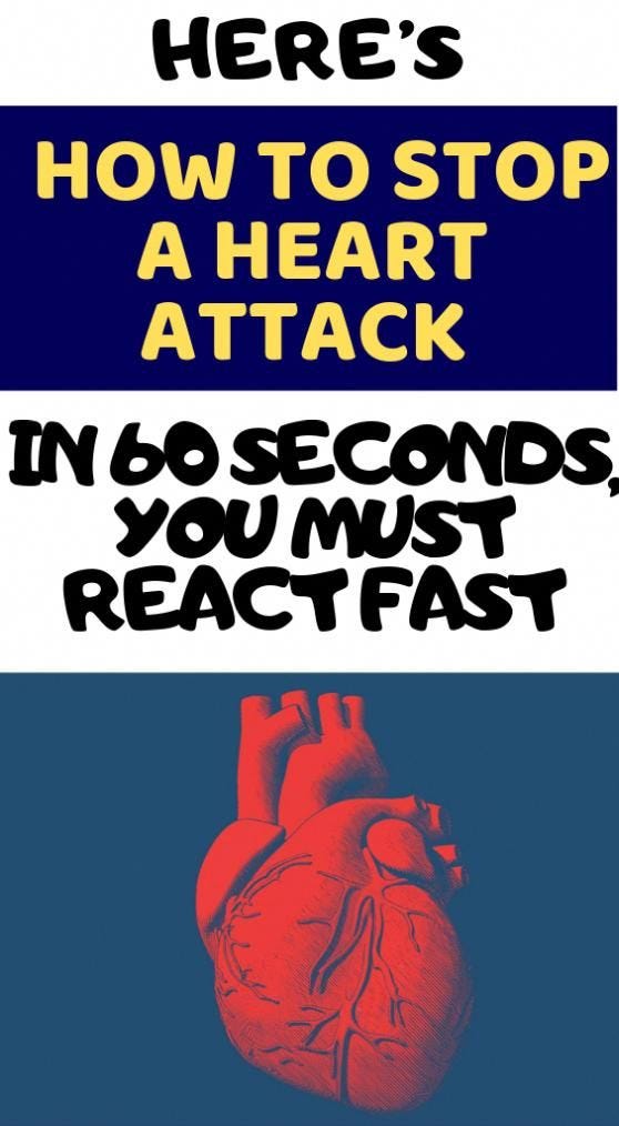 Heres How To Stop A Heart Attack In 60 Seconds You Must React Fast