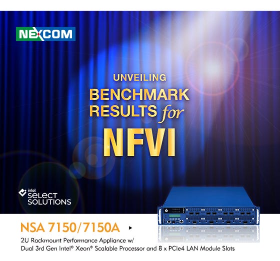 NEXCOM’s NSA 7150 Verified for NFV Deployments | by NEXCOM Tech | Oct ...