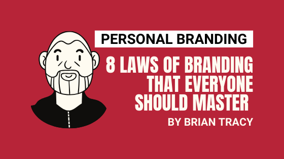 The Importance of Personal Brand: 8 Laws of Branding that Everyone ...