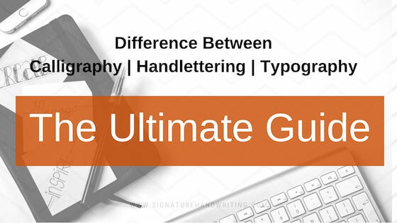 Difference Between Calligraphy | Hand-Lettering | Typography | by ...