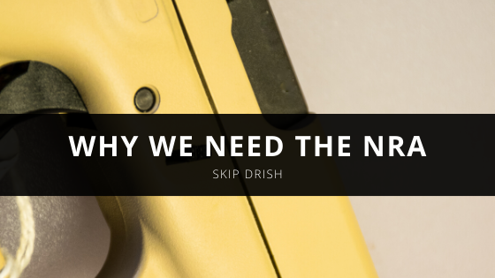 Skip Drish Tampa Discusses Why We Need the NRA | by Skip Drish | Medium