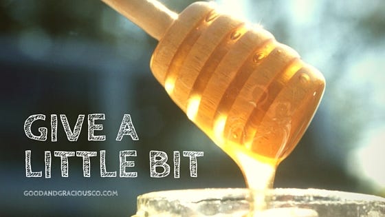Give a little bit. [Warning: This post will make you think… | by Alysia ...