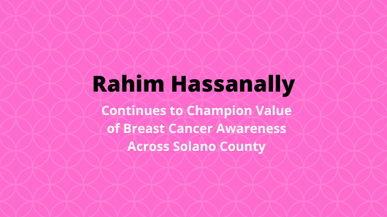 Rahim Hassanally Continues to Value of Breast Cancer Awareness | by ...