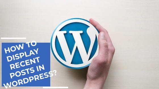 How to display recent posts in WordPress? | by Devid Hardin | Medium