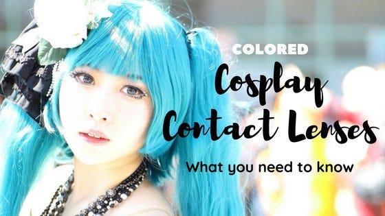 All About Colored Cosplay Contact Lenses | by Mask R-Aid | Medium