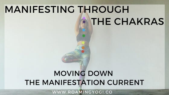 Manifesting Through The Chakras: Moving Down The Manifestation Current ...