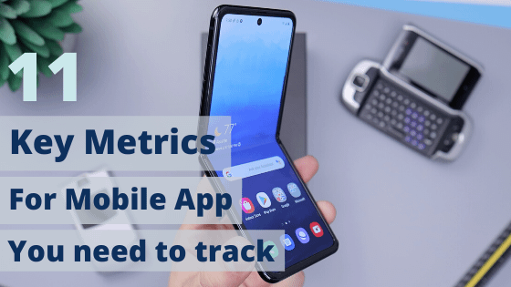 11 Key Metrics For Mobile App, You Need To Track | by HashStudioz ...