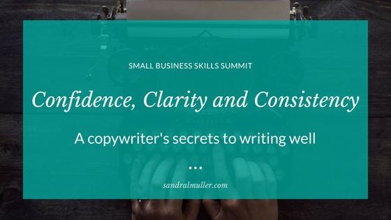Confidence, clarity and consistency: A copywriter’s secrets to writing ...