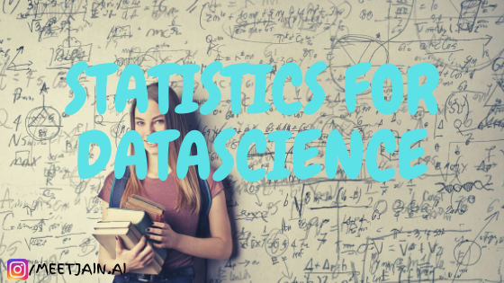 Statistics For DataScience PART-1 | by MEET JAIN | Medium