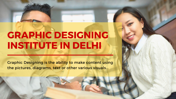 Top 10 Best Graphic Designing Course Training Institute in Delhi | by ...