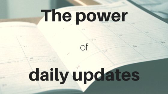 The power of daily updates. This is not going to be new to a lot of ...